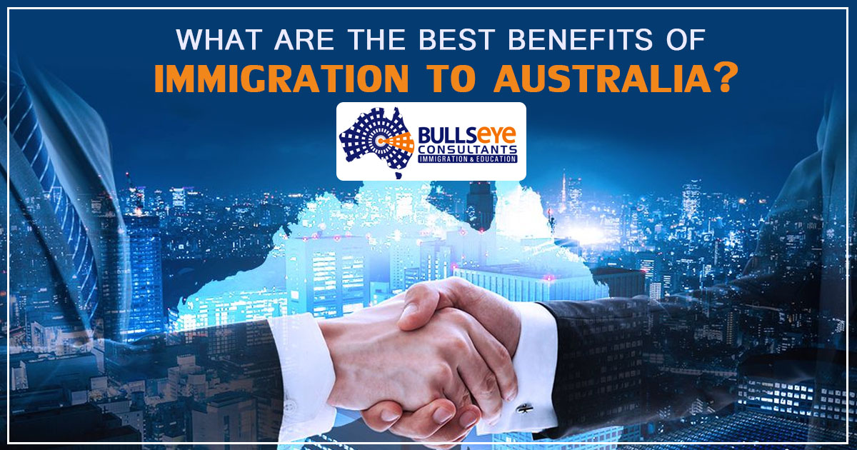 What are the best benefits of immigration to Australia? - Migration ...